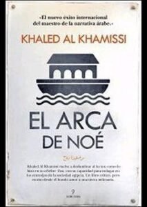 Resumen El Arca de Noé (Personajes y Análisis)